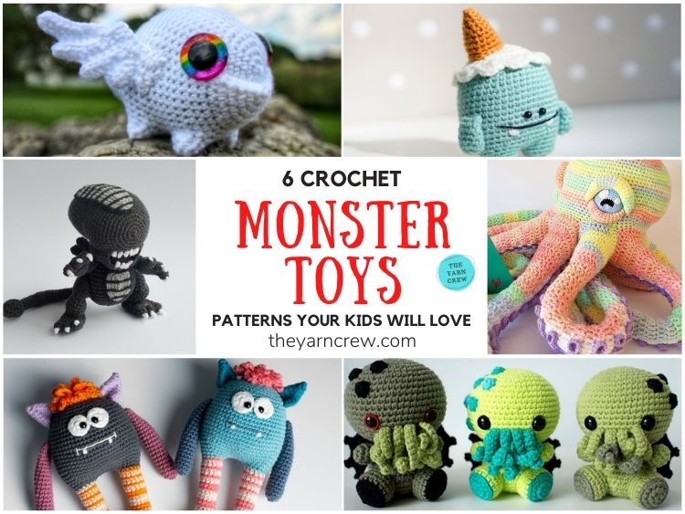 6 Crochet Monster Toy Patterns Your Kids Will Love - The Yarn Crew