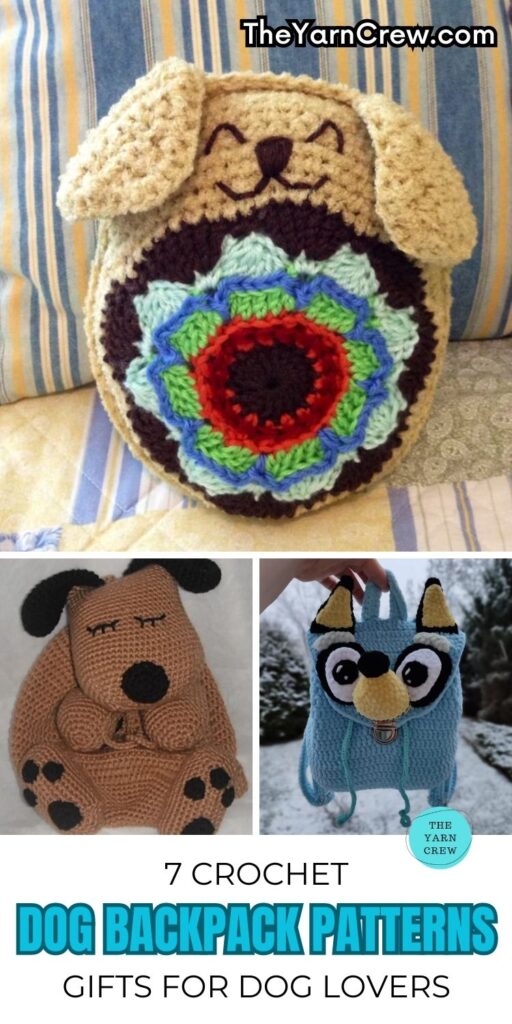 7 Crochet Dog Backpack Patterns : Gifts For Dog Lovers - The Yarn Crew